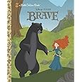 Brave Little Golden Book (Disney/Pixar Brave): Redbank, Tennant, RH ...