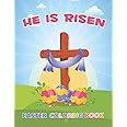 He Is Risen: The Easter Bible Coloring Book For Kids: Christian ...