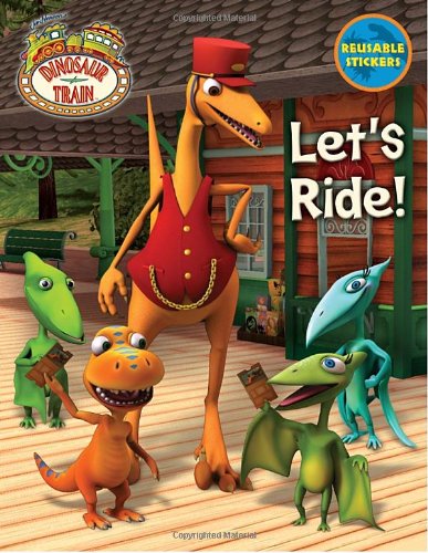 Let's Ride! (Dinosaur Train): Miller, Mona, Golden Books: 9780375861529 ...