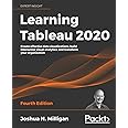 Amazon.com: Learning Tableau 2020: Create effective data visualizations, build interactive ...