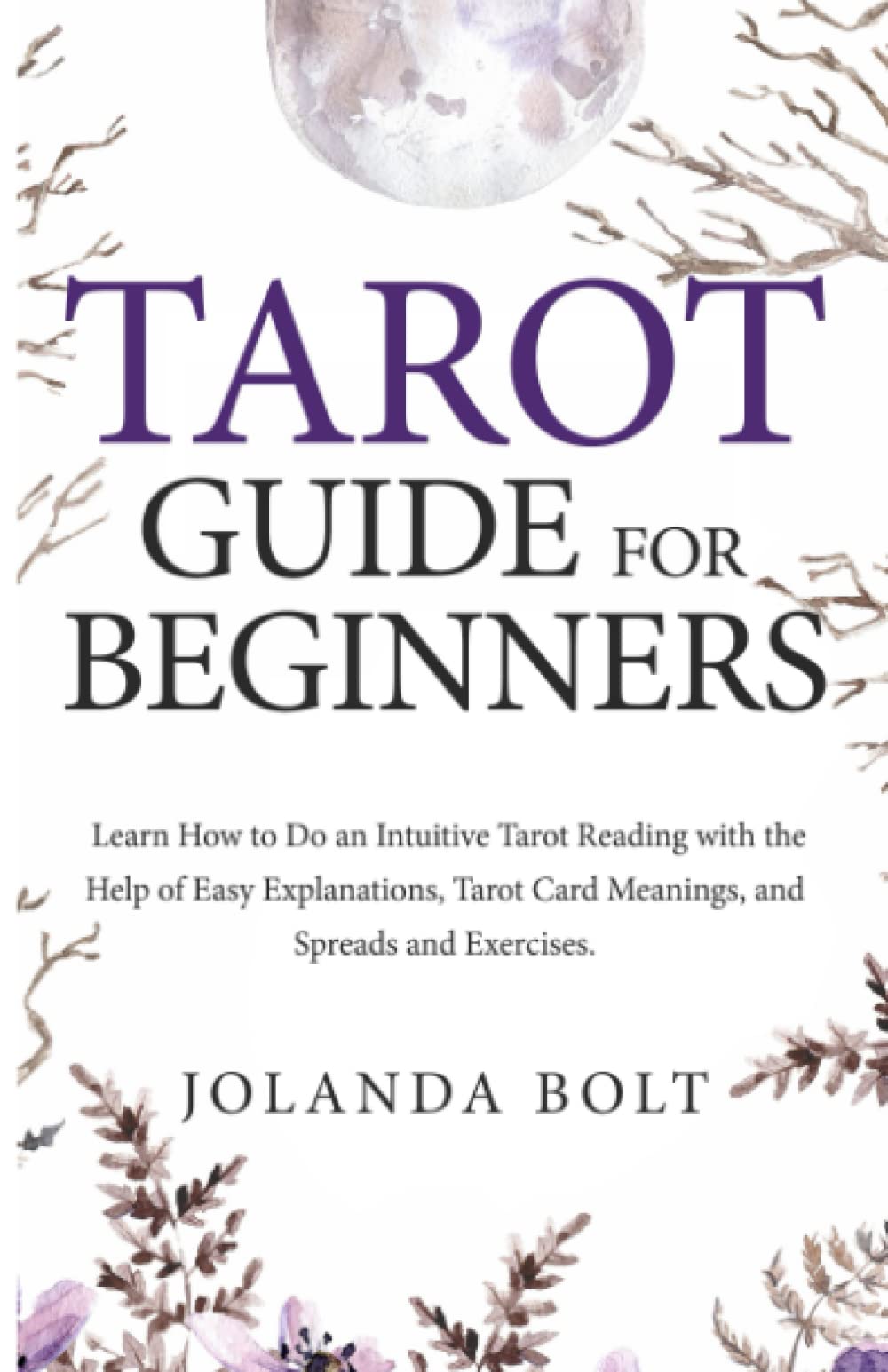 Mua Tarot Guide for Beginners: Learn How to Do an Intuitive Tarot ...