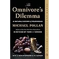 The Omnivore's Dilemma: A Natural History of Four Meals: Pollan ...