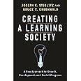 Creating a Learning Society: A New Approach to Growth, Development, and ...