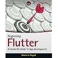 Beginning Flutter: A Hands On Guide to App Development: Napoli, Marco L ...