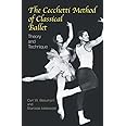 The Cecchetti Method of Classical Ballet: Theory and Technique ...