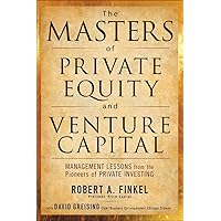 Amazon.com: The Masters of Private Equity and Venture Capital ...