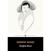 The Complete Poems of Dorothy Parker (Penguin Twentieth-Century ...