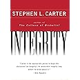 INTEGRITY: Carter, Stephen: 9780060928070: Amazon.com: Books