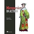 Microservices in Action: Bruce, Morgan, Pereira, Paulo A.: 9781617294457: Amazon.com: Books