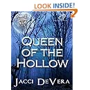 Queen of the Hollow - Kindle edition by Jacci DeVera. Literature & Fiction Kindle eBooks ...