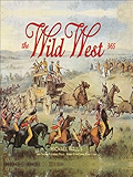 Which Way to the Wild West?: Everything Your Schoolbooks Didn't Tell ...