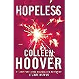 Hopeless (1): Hoover, Colleen: 9781476743554: Amazon.com: Books