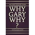 “Why, Gary, Why?”: The Jody Plauché Story: Plauché, Jody: 9781948903219: Amazon.com: Books