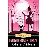 Amazon.com: Witch Is When It All Began (A Witch P.I. Mystery ...