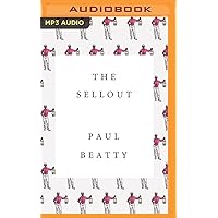 The Sellout: Paul Beatty, Prentice Onayemi: 9781522634676: Amazon.com ...