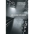 Amazon.com: Religion Explained: The Evolutionary Origins of Religious Thought: 9780465006960 ...