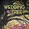 The Wedding Tree: Robin Wells: 9780425282359: Amazon.com: Books