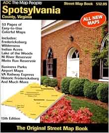 Spotsylvania County VA Atlas (Street Map Books): the Map People ADC ...