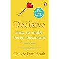 Decisive: Chip Heath, Dan Heath: 9781847940865: Amazon.com: Books
