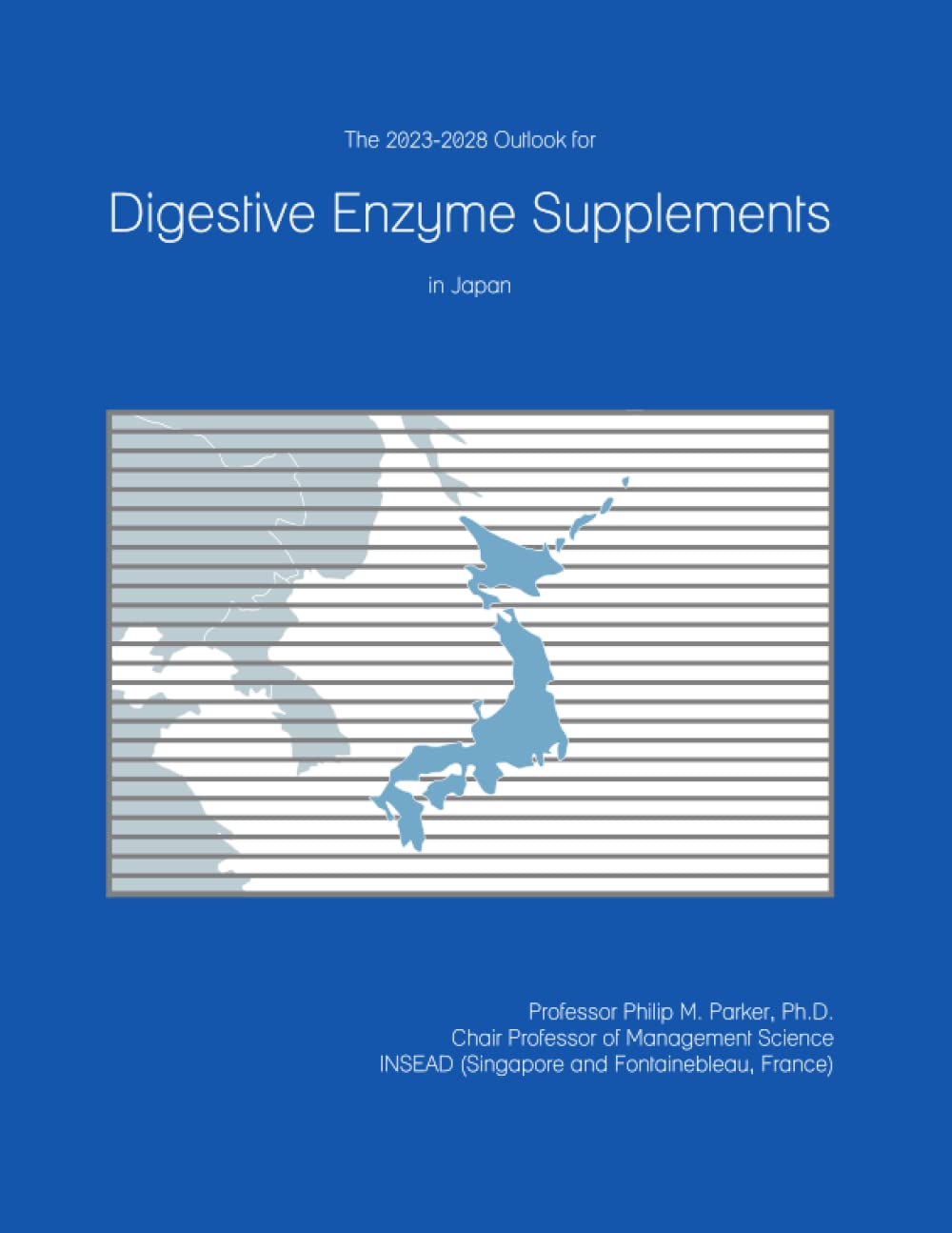 Mua The 2023-2028 Outlook for Digestive Enzyme Supplements in Japan ...