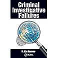 Amazon.com: Criminal Investigative Failures: 9781420047516: D. Kim ...