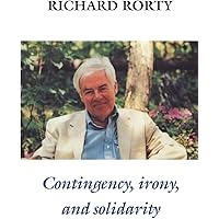 Contingency, Irony, and Solidarity: Rorty, Richard: 9780521367813 ...