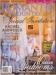 Romantic Country, Special 2008 Issue: Editors of ROMANTIC COUNTRY ...