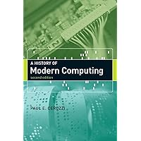 Amazon.com: A History of Modern Computing, second edition (History of ...