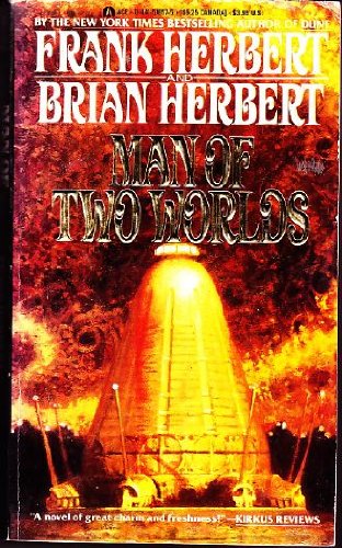 Man Of Two Worlds: Frank Herbert, Brian Herbert: 9780441518579: Amazon ...