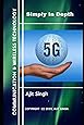 5G Simply In Depth: Singh, Ajit: 9781070679600: Amazon.com: Books