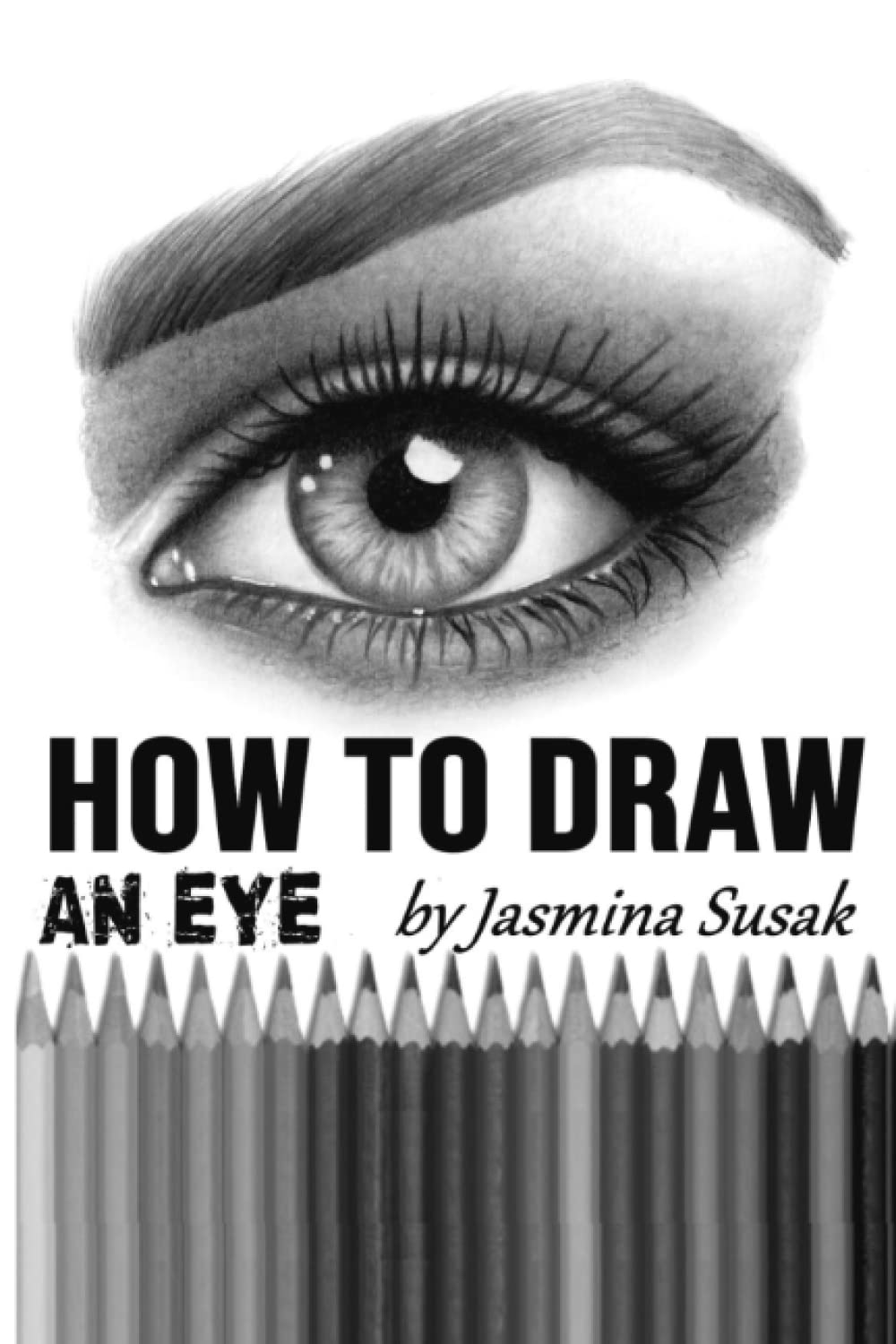 Mua How to Draw an Eye: Step-by-Step Drawing Tutorial, Shading ...