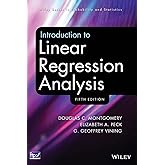 Introduction to Linear Regression Analysis (Wiley Series in Probability ...