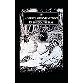 In the South Seas (Penguin Classics): Stevenson, Robert Louis, Rennie ...