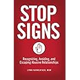 Amazon.com: Stop Signs: Recognizing, Avoiding, and Escaping Abusive Relationships: 9781580053877 ...