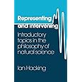 Representing and Intervening: Introductory Topics in the Philosophy of ...