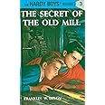 The Secret of the Old Mill (Hardy Boys, Book 3): Dixon, Franklin W ...