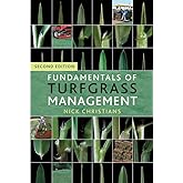 Fundamentals of Turfgrass Management: Christians, Nick E., Patton ...
