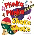Amazon.com: Plinka Plinka Shake Shake (All About Sounds): 9781910716366 ...
