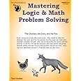 Mastering Logic & Math Problem Solving Workbook - Classic Puzzles, Brainteasers, & Logic ...