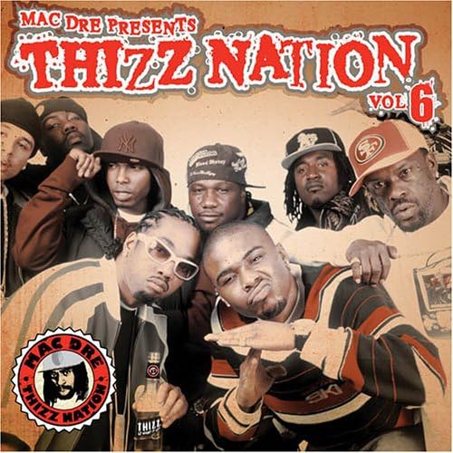 Mac Dre Presents Thizz Nation 6 [Us Import]: Amazon.pl: Płyty CD i winylowe