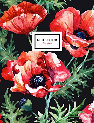 Poppies Notebook: Poppy Flowers Notebook, 8.5 x 11: Joy Tree Journals ...
