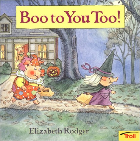 Boo to You Too!: Rodger, Elizabeth: 9780816775910: Books: Amazon.com