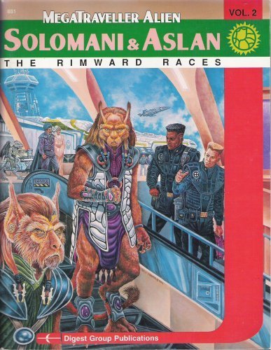 Solomani & Aslan: The Rimward Races (Megatraveller Alien Series, Vol. 2 ...