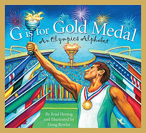 G is for Gold Medal: An Olympics Alphabet (Sports Alphabet): Herzog ...