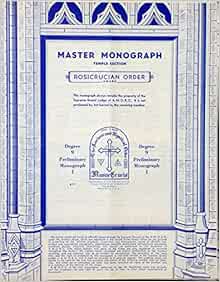 Rosicrucian Temple Ninth Degree, Master Monographs 1-39 Complete: AMORC ...