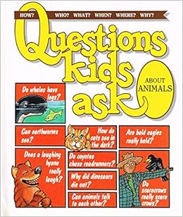 Questions Kids Ask: About Animals: Amazon.co.uk: Anon: 9780717223886: Books