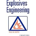 Explosives Engineering: Cooper, Paul W.: 9780471186366: Amazon.com: Books