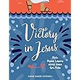 Victory in Jesus: Bible Object Lessons about Jesus for Kids (Bible ...