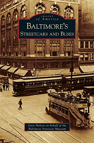 Download Free: Baltimore's Streetcars and Buses by Gary Helton PDF ...