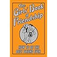 The Girls' Book Of Friendship (Best at Everything): Scholastic ...